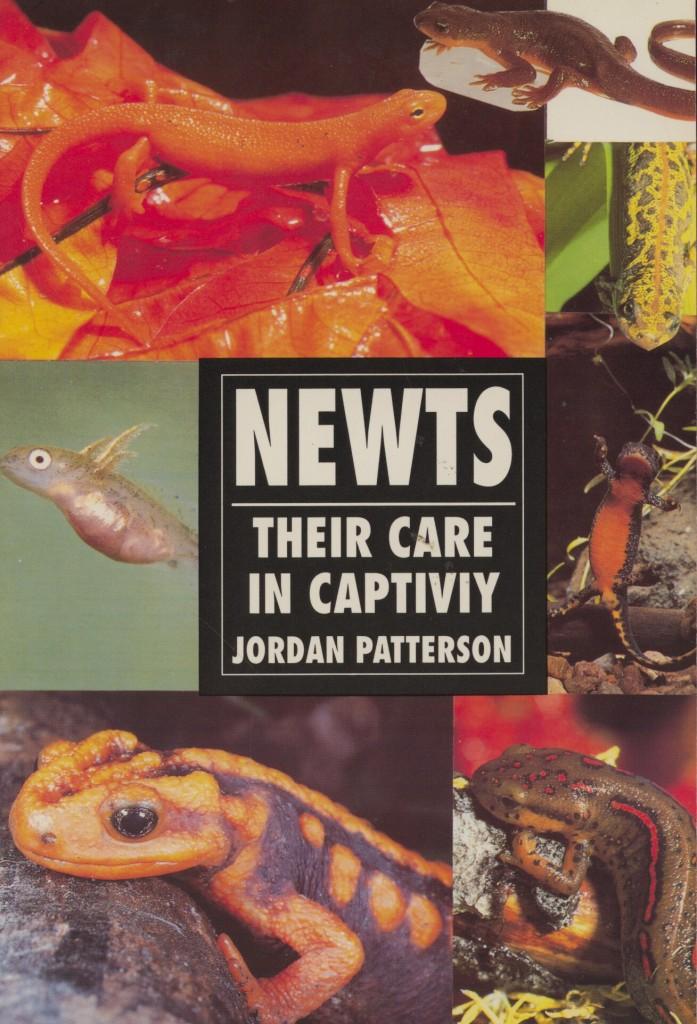 Newts Their Care in Captivity by Patterson, Jordan: Fine Pictorial Soft ...