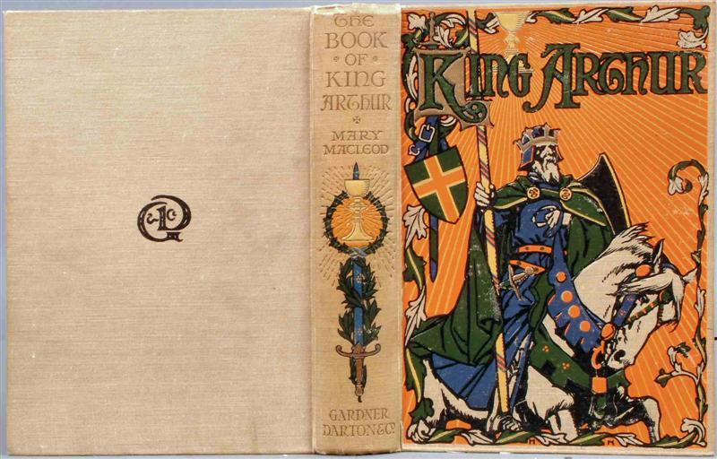 The Book of King Arthur and His Noble Knights by MacLeod, Mary ...