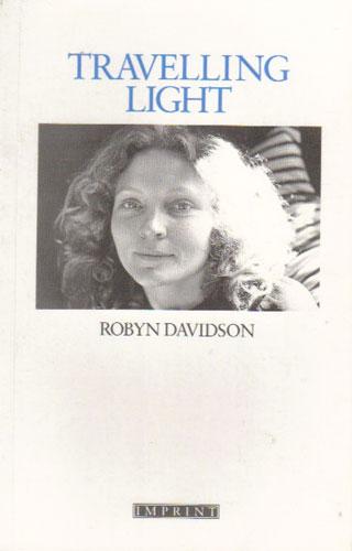 TRAVELLING LIGHT by Robyn Davidson: Near Fine Paperback (1989) First ...