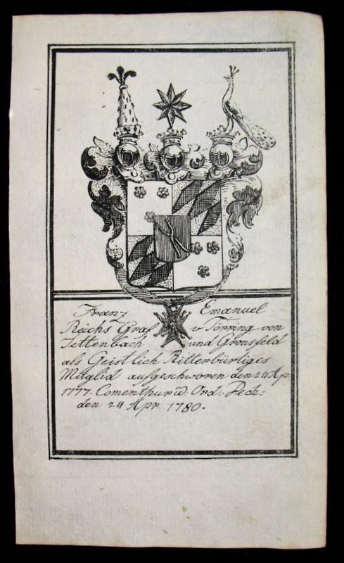 Kupferstich-Wappen. Franz Emanuel Reichs Graf v. Törring von Jettenbach ...