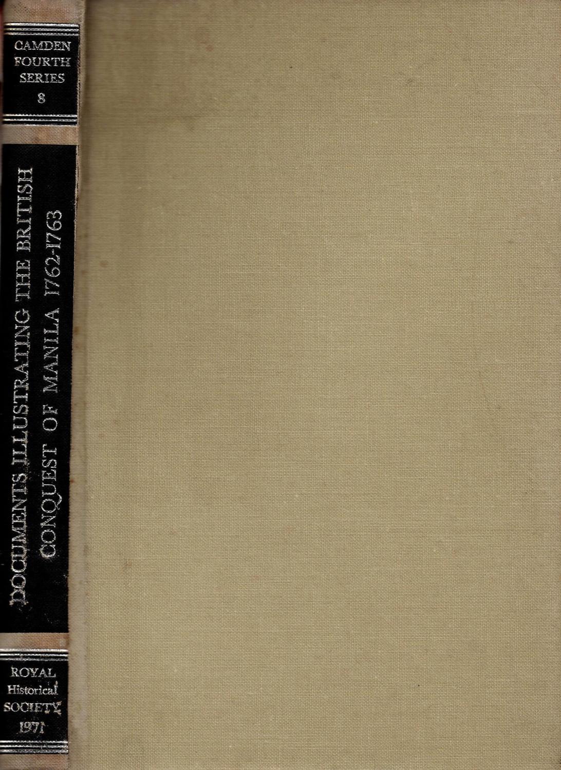 Documents Illustrating the British Conquest of Manila 1762-1763 (Camden ...