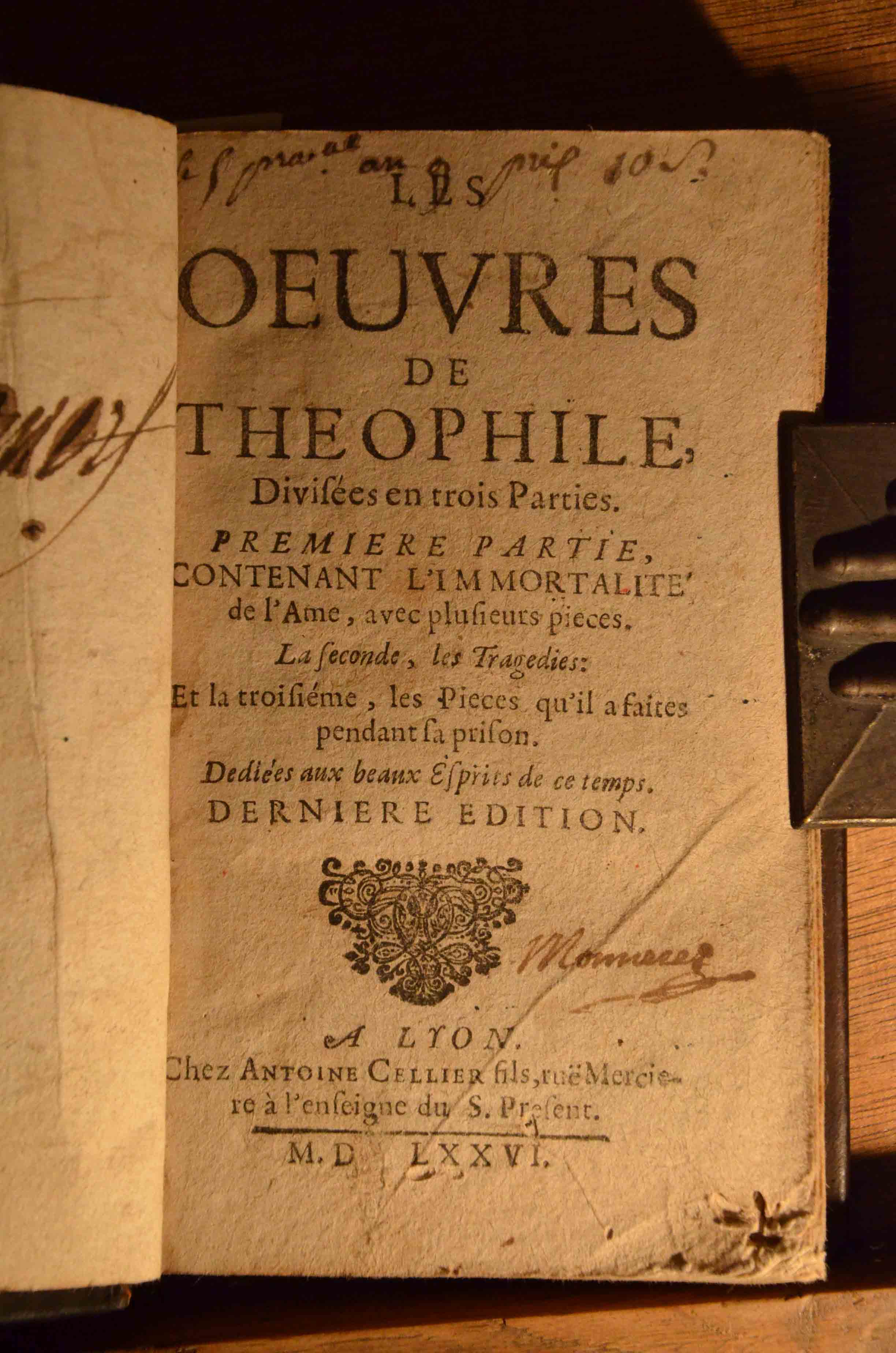 Oeuvres de Theophile, Divisées en trois Parties. Première partie ...