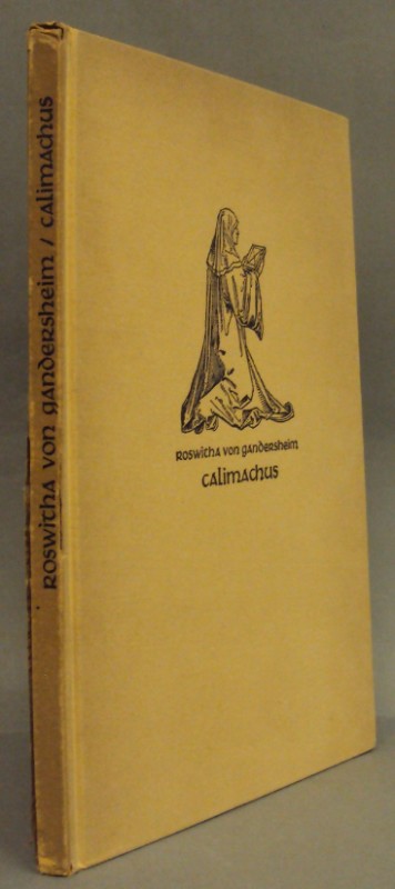 Calimachus. Festgabe zur Jahresversammlung der Maximilian Gesellschaft ... Calimachus. Festgabe zur Jahresversammlung der Maximilian Gesellschaft ...