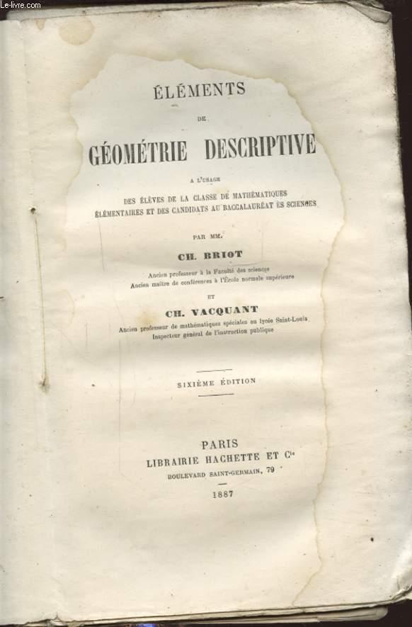 ELEMENTS DE GEOMETRIE DESCRIPTIVE by CH. BRIOT: bon Couverture souple ...