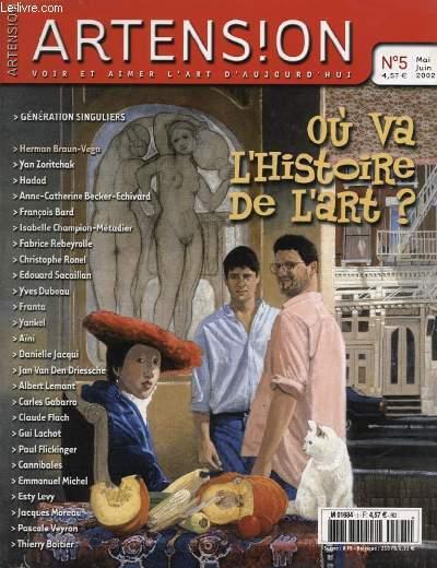 ARTENSION N°5 : OU VA L HISTOIRE DE L ART ? GENERATION SINGULIERS ...