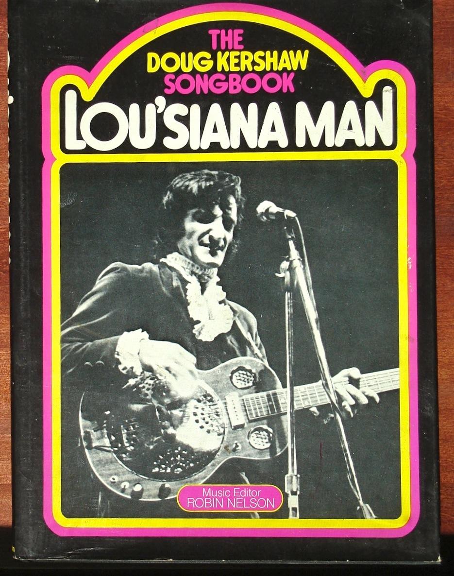 Louisiana Man: The Doug Kershaw Songbook by Kershaw, Doug: Near FINE ...