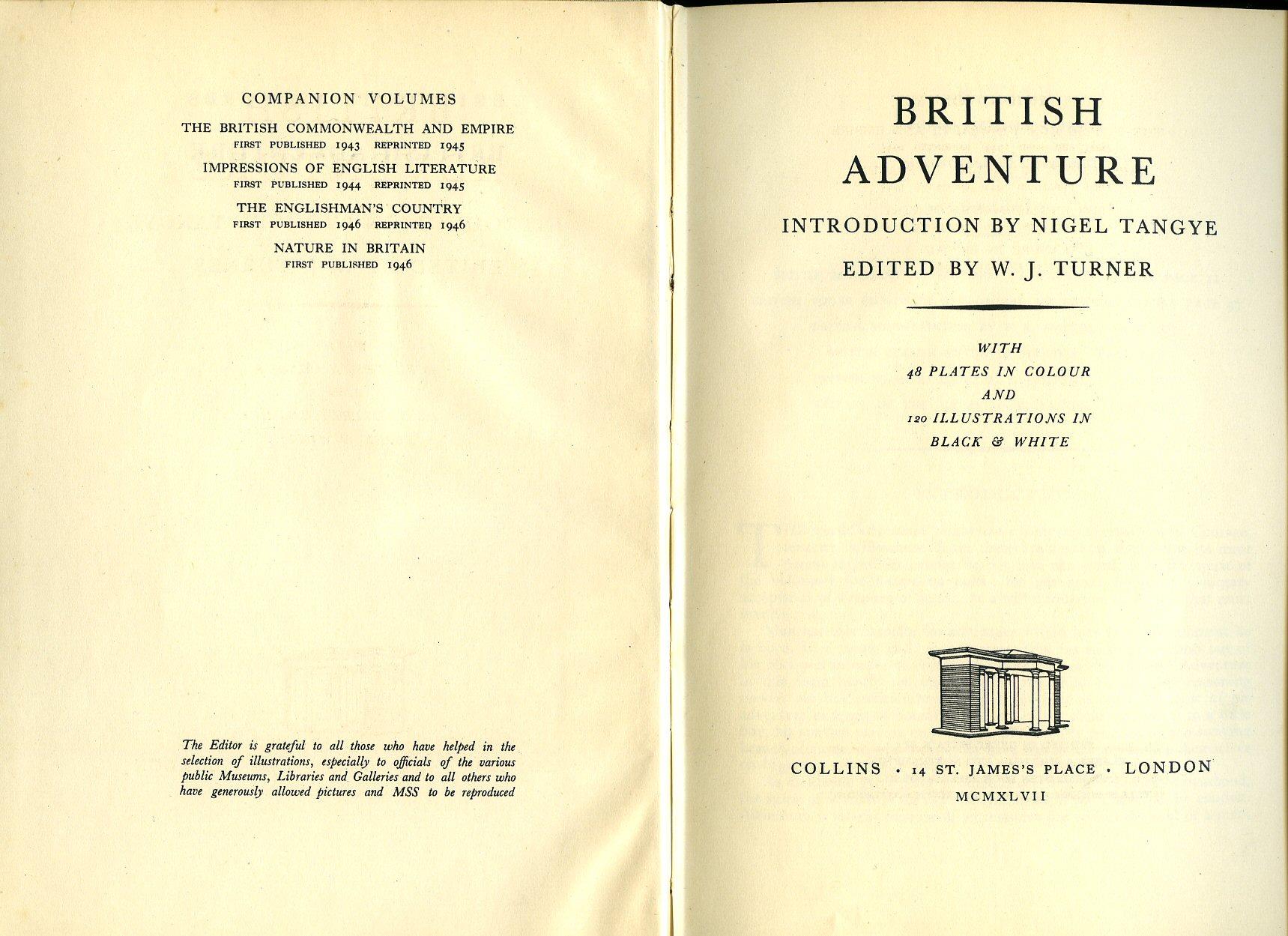 British Adventure by Turner, W. J. {Introduction by Nigel Tangye ...