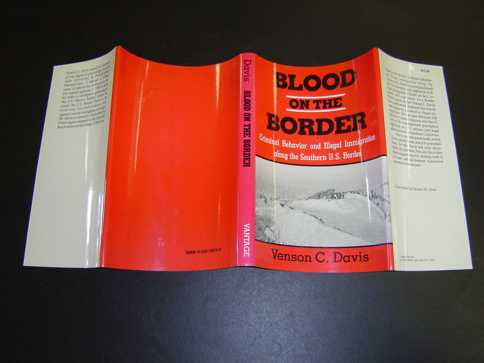 Blood on the Border: Criminal Behavior and Illegal Immigration Along ...