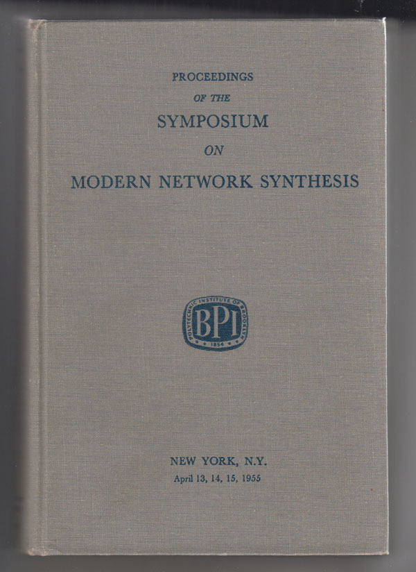 Proceedings of the Symposium on Modern Network Synthesis (New York ...