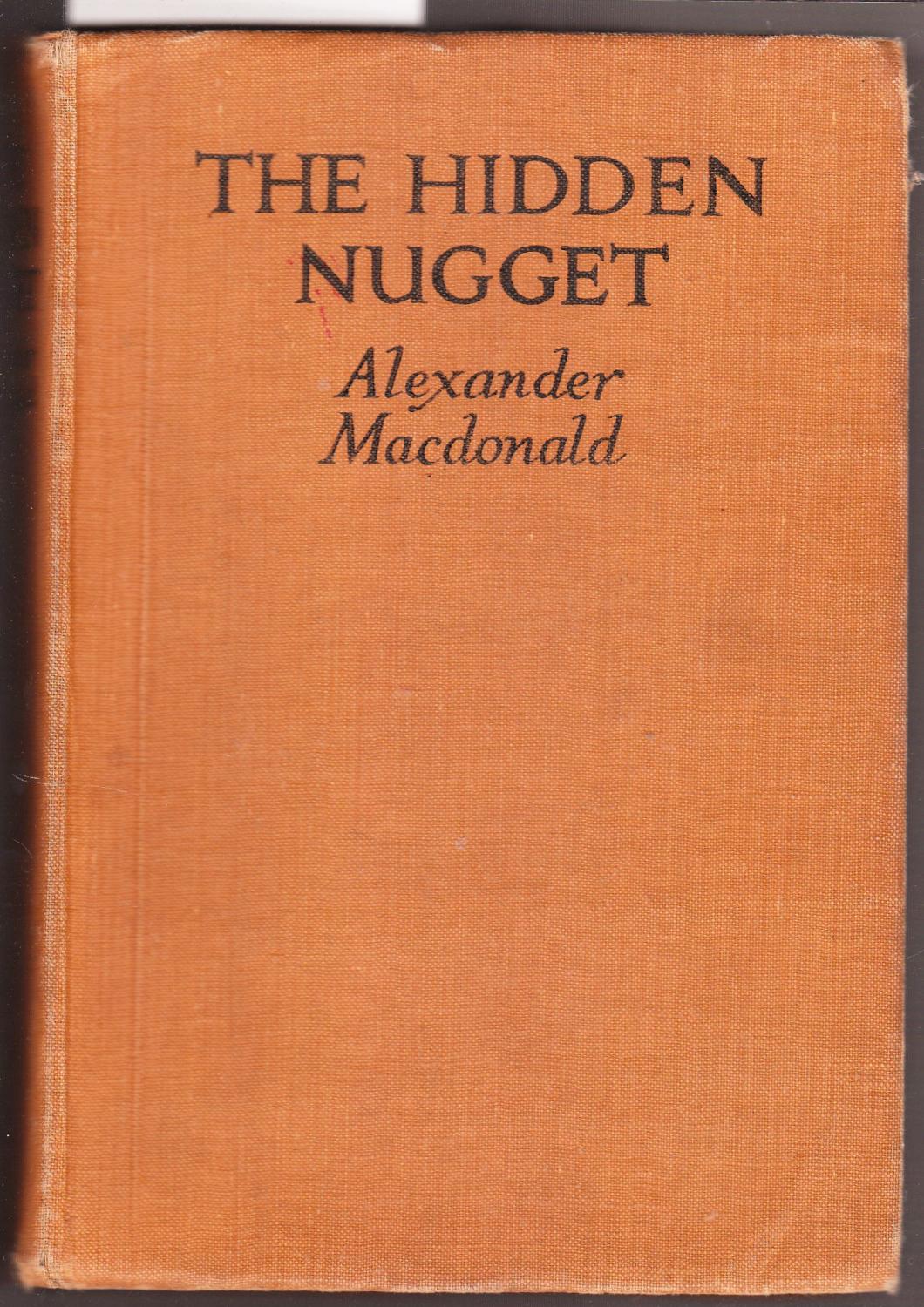 The Hidden Nugget - A Story of the Australian Goldfields by MacDonald ...