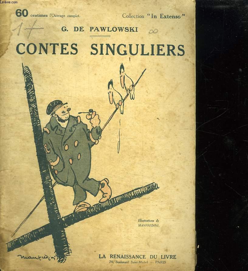 CONTES SINGULIERS. von PAWLOWSKI G DE.: bon Couverture souple | Le-Livre