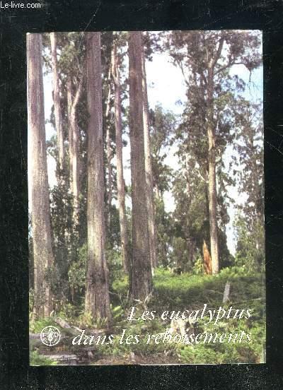LES EUCALYPTUS DANS LES REBOISEMENTS von COLLECTIF: bon Couverture rigide (1982) | Le-Livre