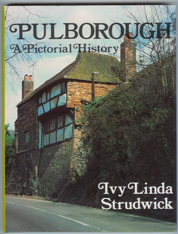 PULBOROUGH: A Pictorial History by STRUDWICK, Ivy Linda: Fine Hard ...