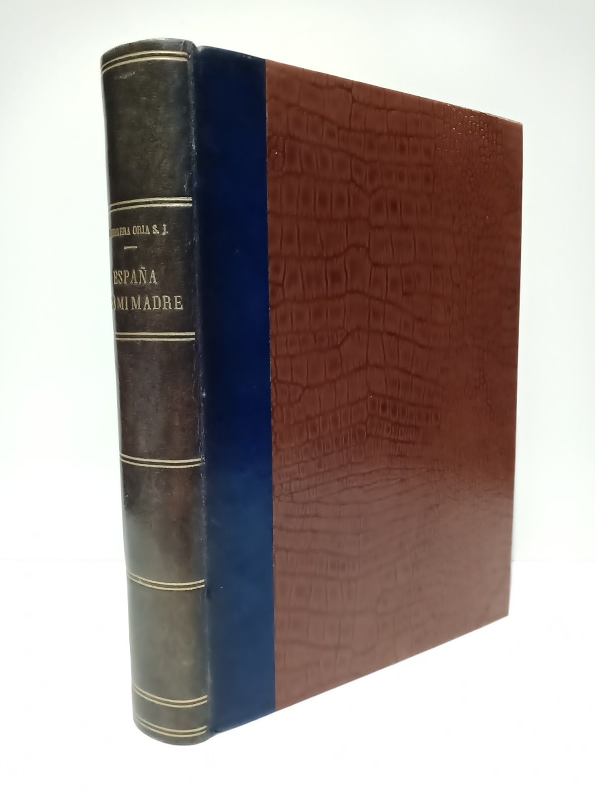 España es mi madre (III Año Triunfal. 1939) de HERRERA ORIA, Enrique, S ...