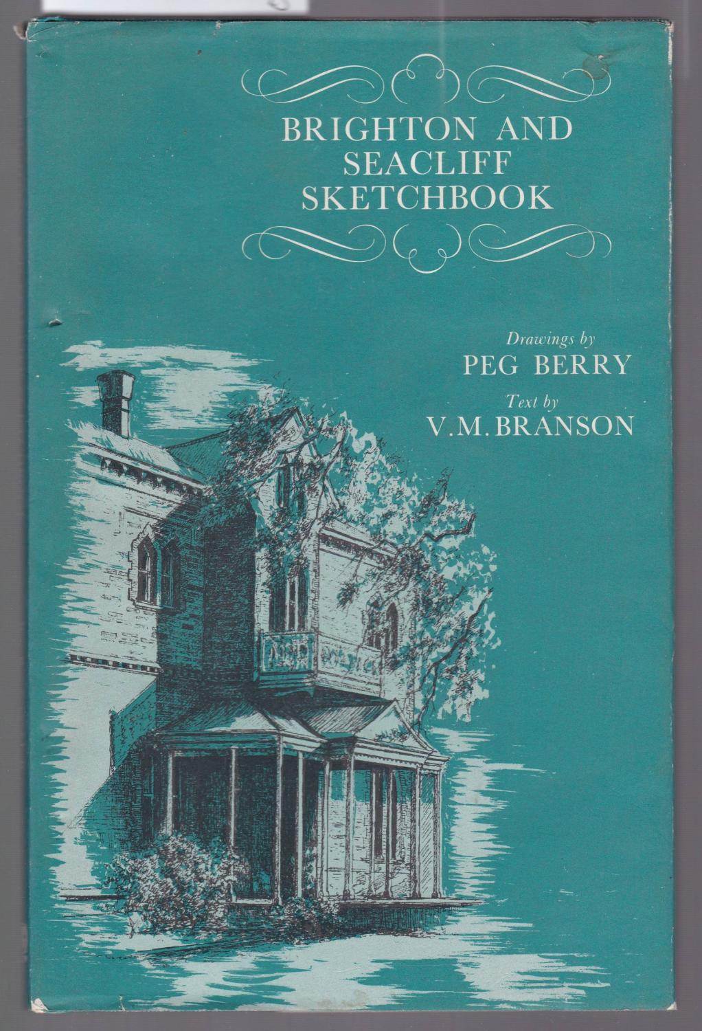 Brighton and Seacliff Sketchbook by Branson, V. M.: Fine Hard Cover ...