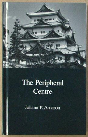 The Peripheral Centre : Essays on Japanese History and Civilization. by ...