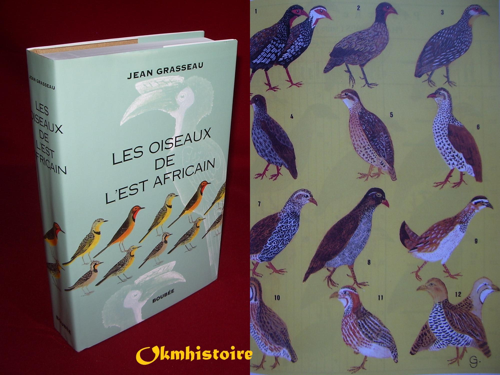 Les Oiseaux de l Est Africain by GRASSEAU ( Jean ): Neuf Couverture rigide Edition originale ...