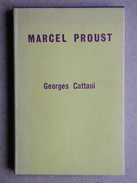 Marcel Proust. by Cattaui, Georges.: Very Good+ Hardcover (1967) First ...
