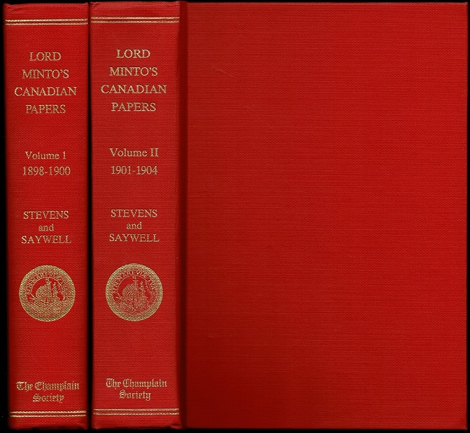 Lord Minto's Canadian Papers: A Selection of the Public and Private ...