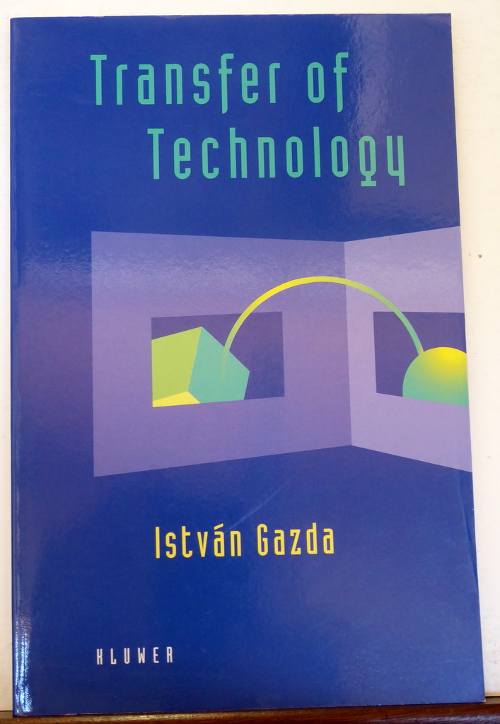 Transfer of Technology de Gazda, Istvan: As New Soft Cover (1996) First ...