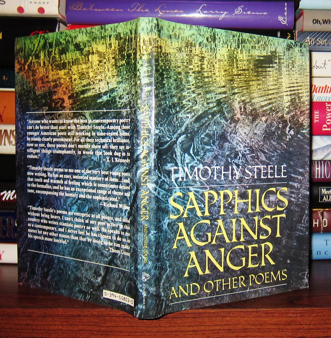 SAPPHICS ANAINST ANGER And Other Poems by Steele, Timothy: Hardcover ...