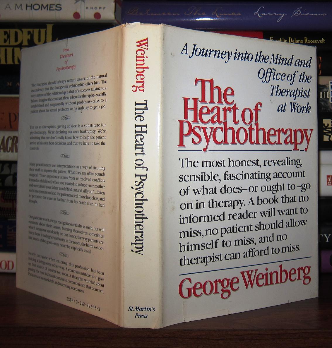 THE HEART OF PSYCHOTHERAPY A Journey into the Mind and Office of the ...