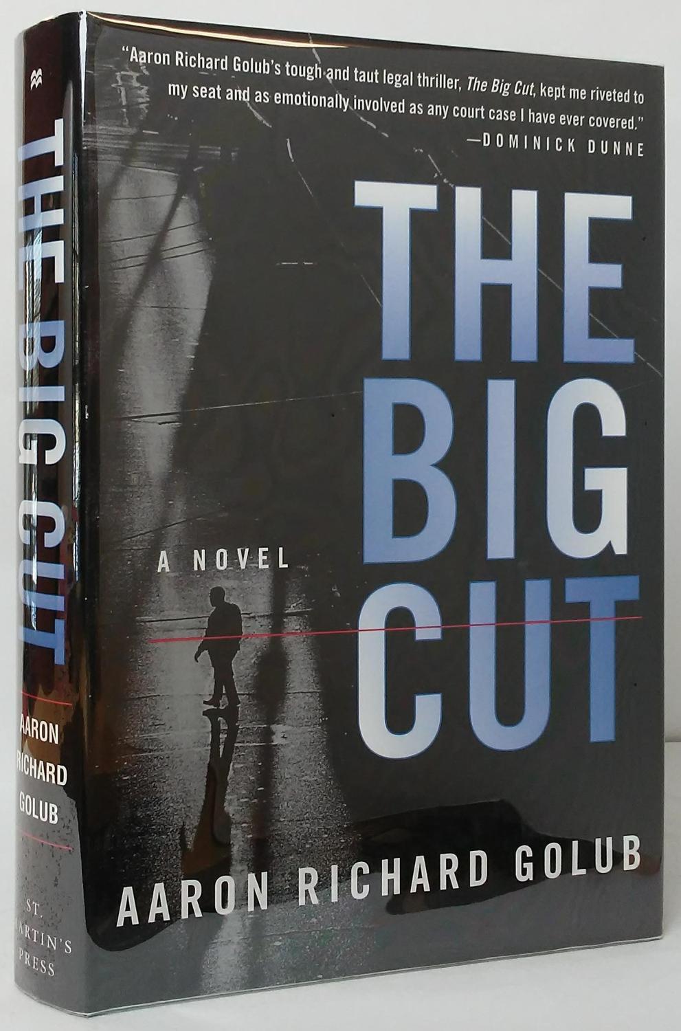 The Big Cut by Golub, Aaron Richard: Fine Hardcover (2000) First ...