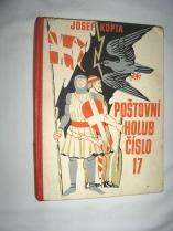 Postovni Holub Cislo 17 by Kopta, Josef: Very Good + Paper Boards (1939 ...