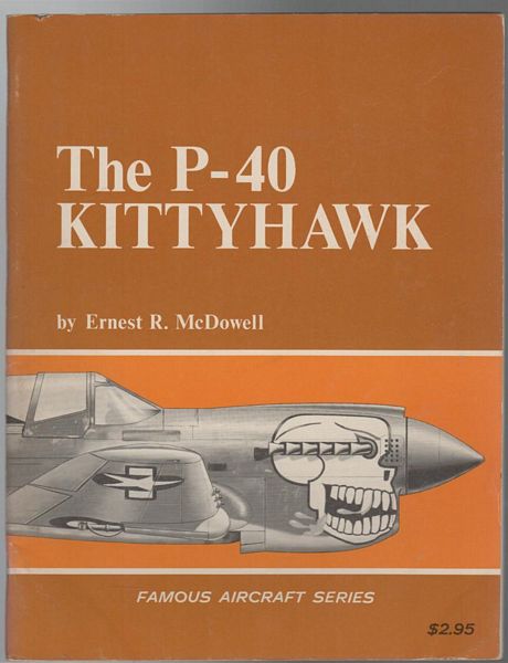 The P-40 Kittyhawk. Famous Aircraft Series. With scale drawings by ...