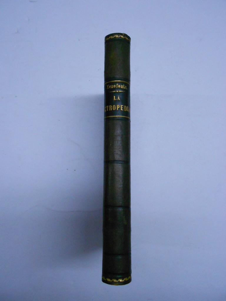 LA CYROPEDIA O HISTORIA DE CYRO EL MAYOR. by XENOFONTE | Librería J. Cintas