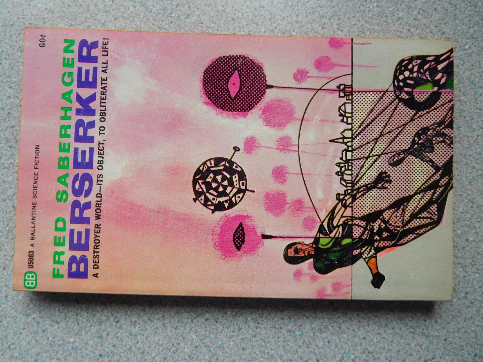 BERSERKER (Fine First Edition) by Saberhagen, Fred: Fine Soft cover ...
