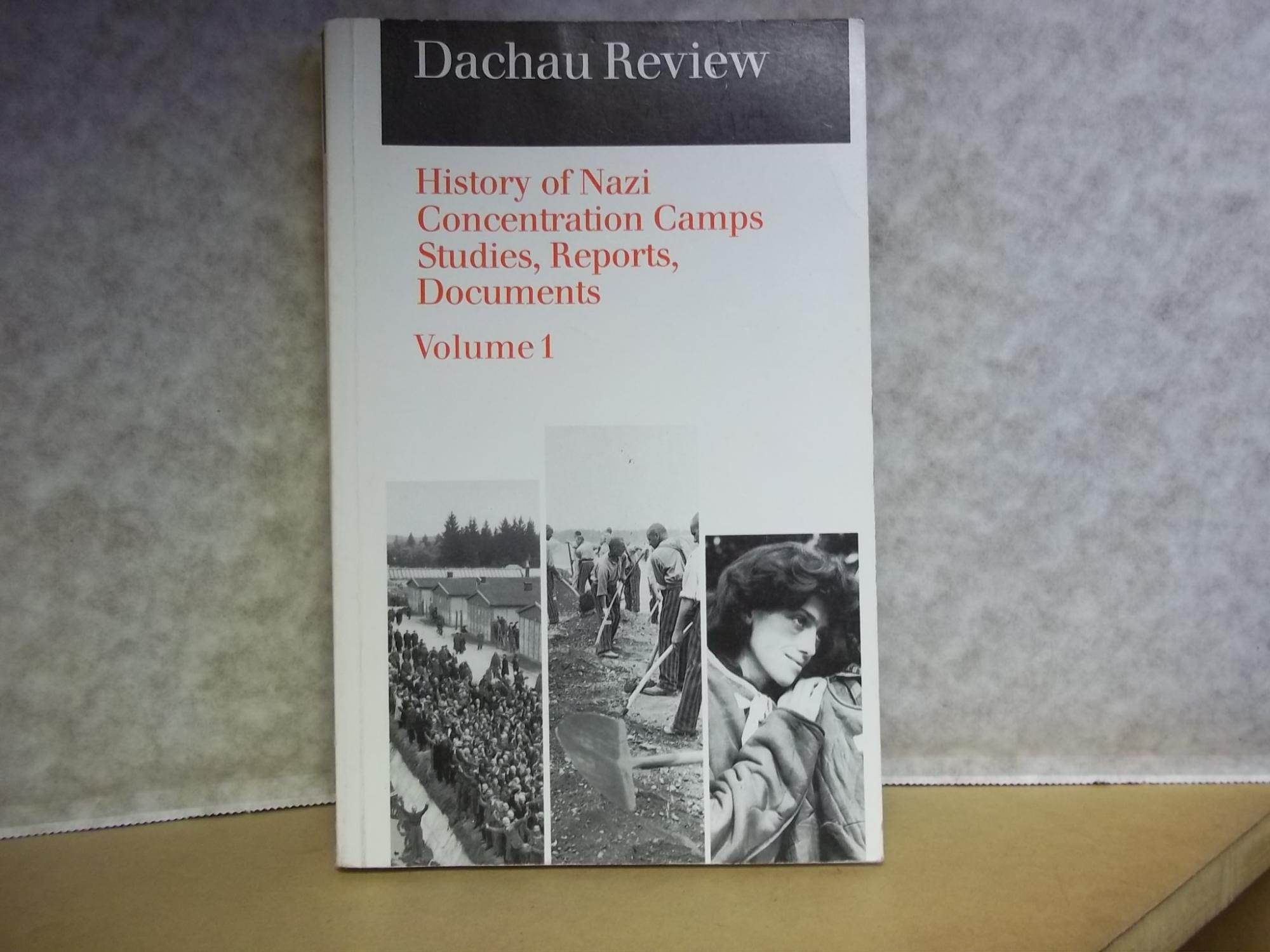 Dachau Review. History of Nazi Concentration Camps Studies, Reports ...