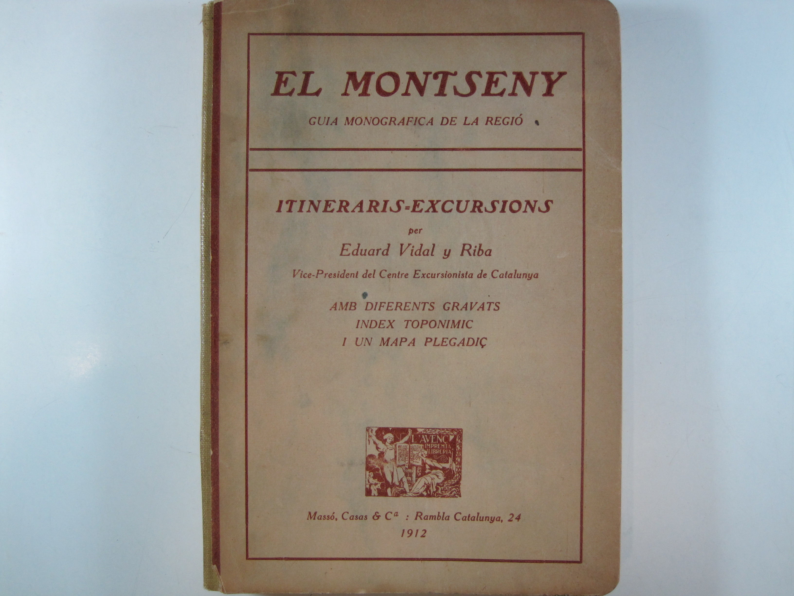 EL MONTSENY: GUIA MONOGRAFICA DE LA REGIO: ITINERARIS EXCURSIONS by ...