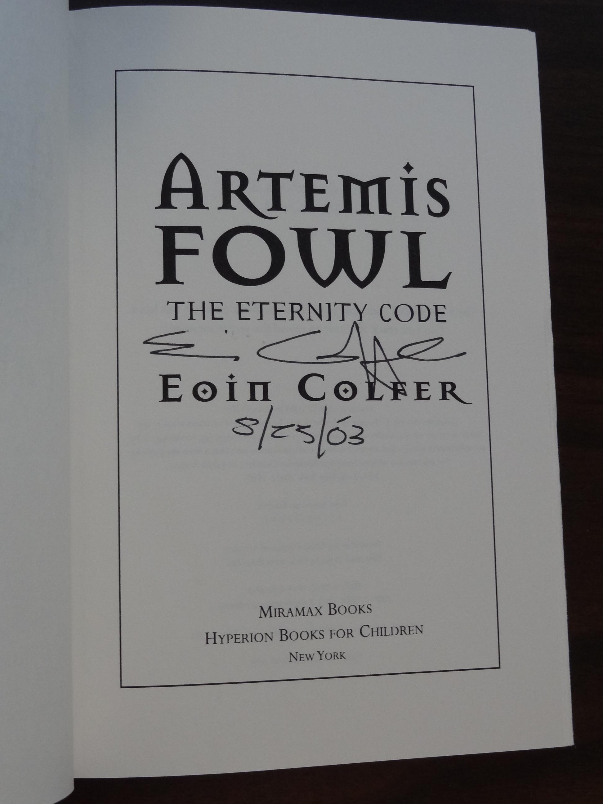 The Eternity Code (Artemis Fowl Series) *Signed 1st, Dated Year of ...