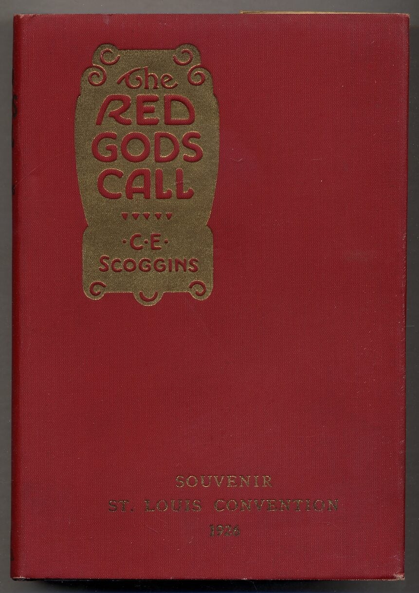 The Red Gods Call by SCOGGINS, C.E.: Fine Hardcover (1926) | Between ...