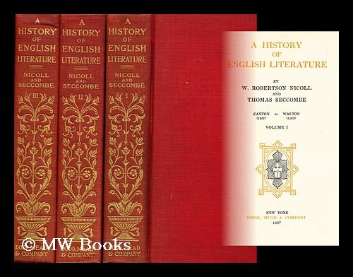 A history of English literature [3 vols] by Robertson Nicoll, W ...