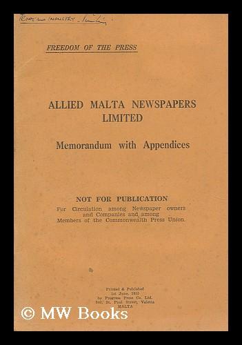 Allied Malta Newspapers Limited : memorandum with appendices by ...