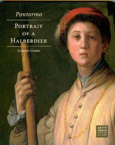 Pontormo: Portrait of a Halberdier by Cropper, Elizabeth: Fine ...