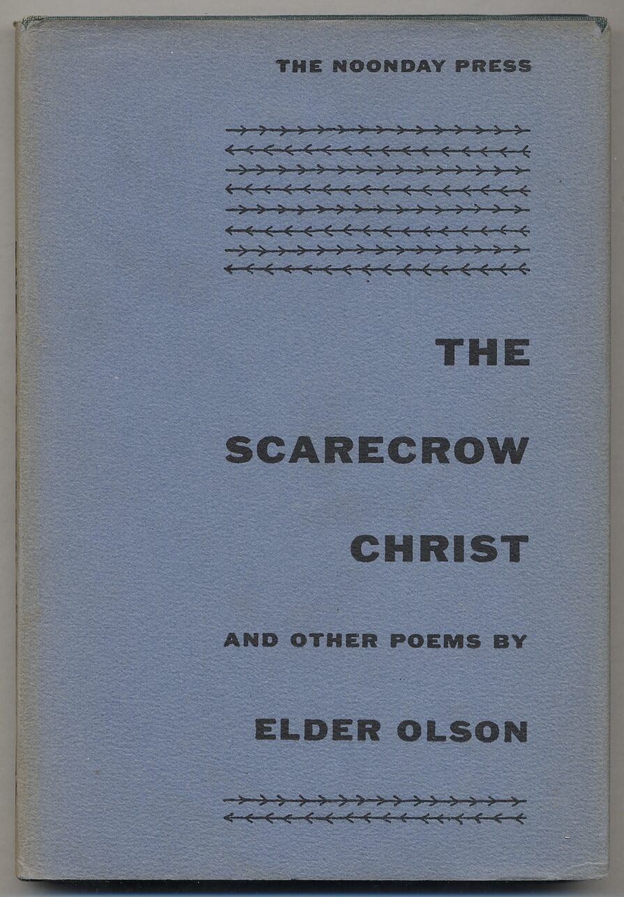 The Scarecrow Christ and Other Poems von OLSON, Elder: Fine Hardcover ...