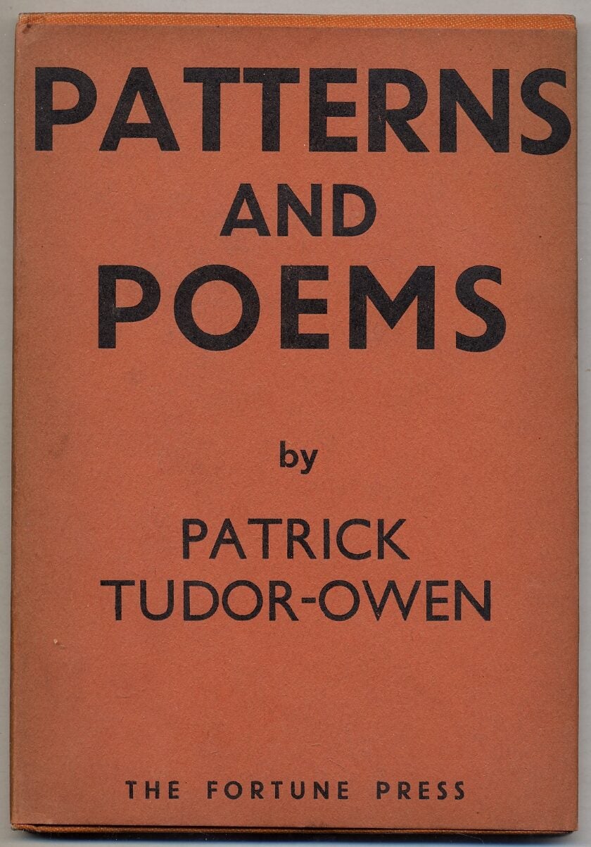 Patterns and Poems von TUDOR-OWEN, Patrick: Fine Hardcover (1944 ...