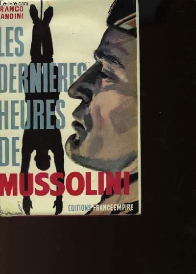 LES DERNIERES HEURES DE MUSSOLINI by BANDINI FRANCO: bon Couverture ...