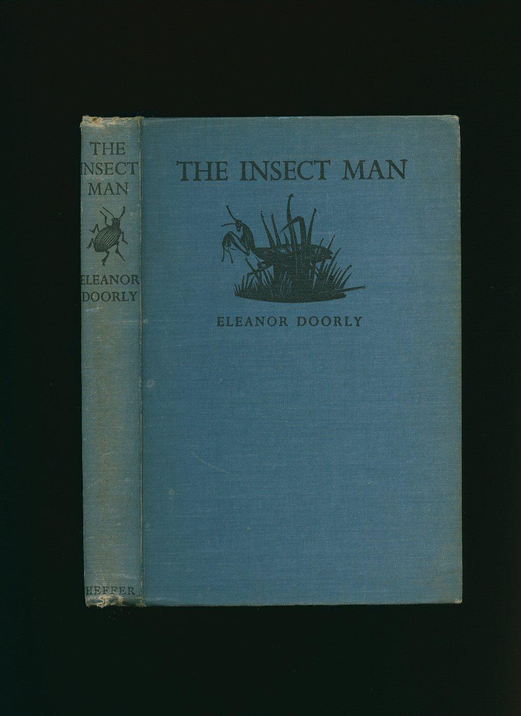 The Insect Man by Doorly, Eleanor [Introduction by Walter de la Mare ...