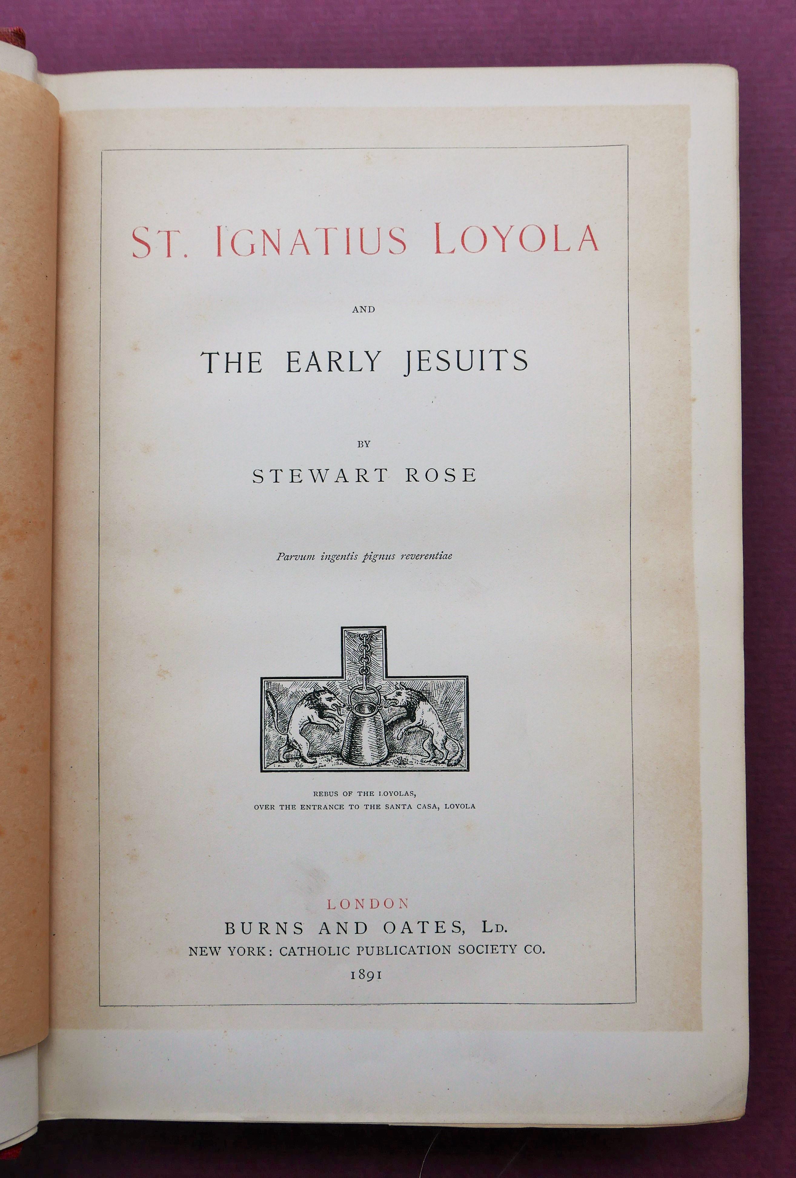 St. Ignatius Loyola and The Early Jesuits by Rose, Stewart [St ...