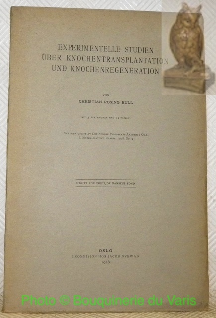 Experimentelle Studien über Knochentransplantation und ...