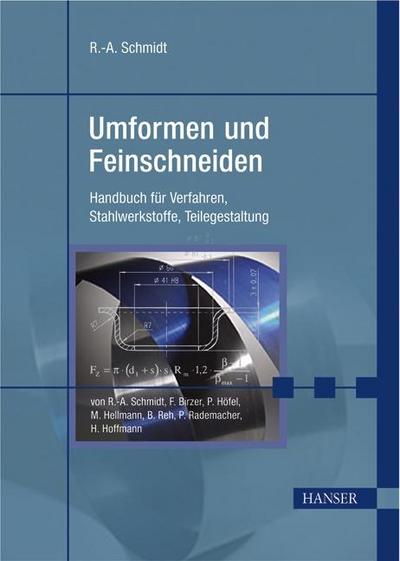 Umformen und Feinschneiden : Handbuch für Verfahren, Stahlwerkstoffe ...