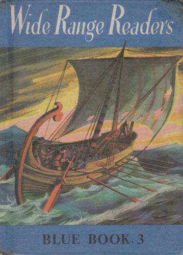 WIDE RANGE READERS. BLUE BOOK 3. by Fred J. Schonell & Phyllis ...