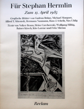 Für Stephan Hermlin zum 13. April 1985. Grafische Blätter von Gudrun ...