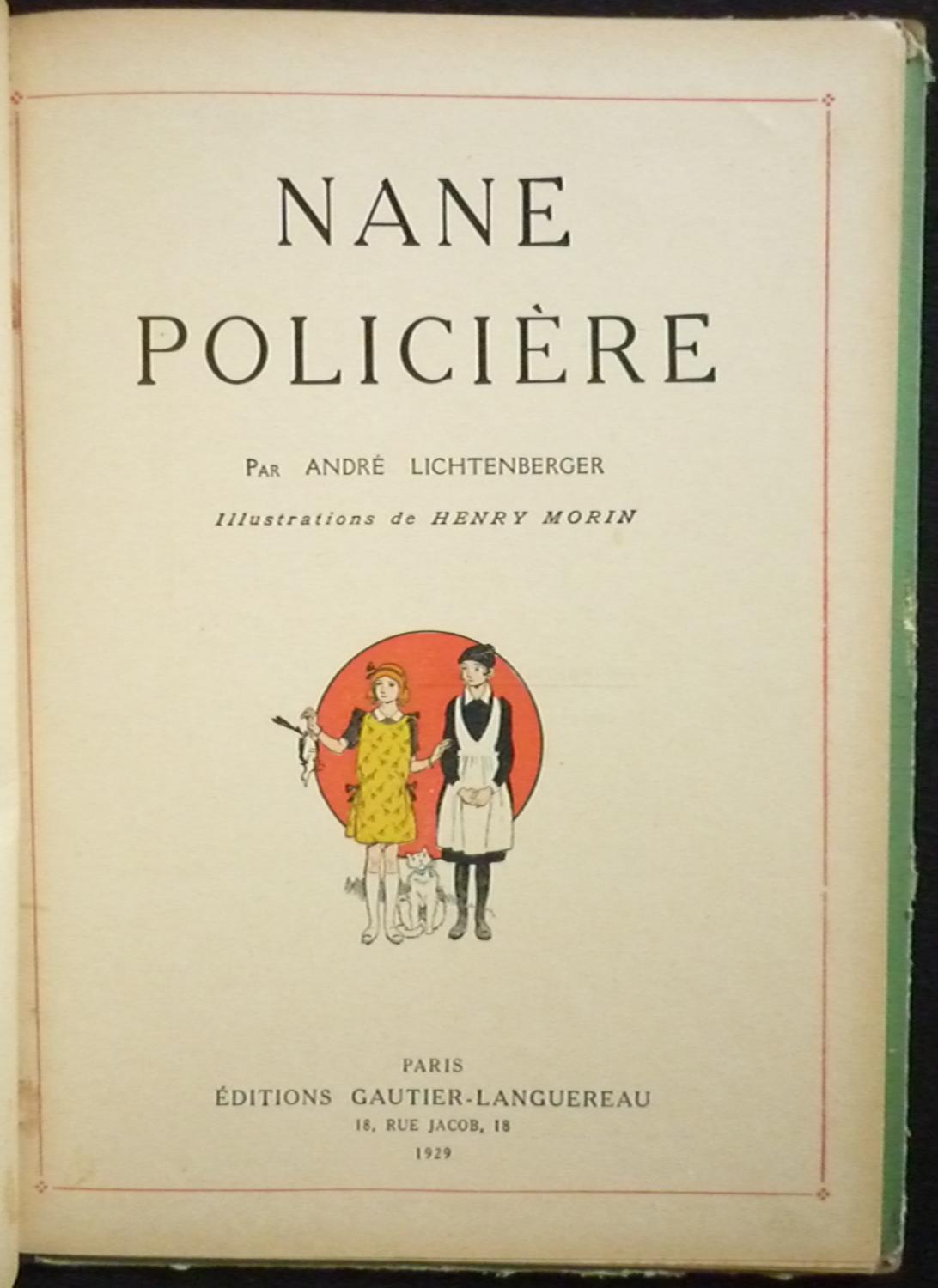 Nane policière by LICHTENBERGER, André: Assez bon Cartonnage illustré ...