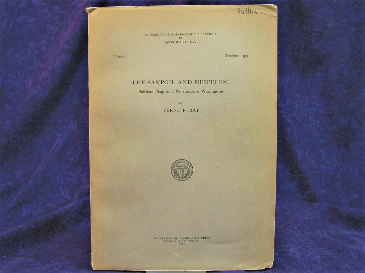 The Sanpoil and Nespelem : Salishan Peoples of Northeastern Washington ...