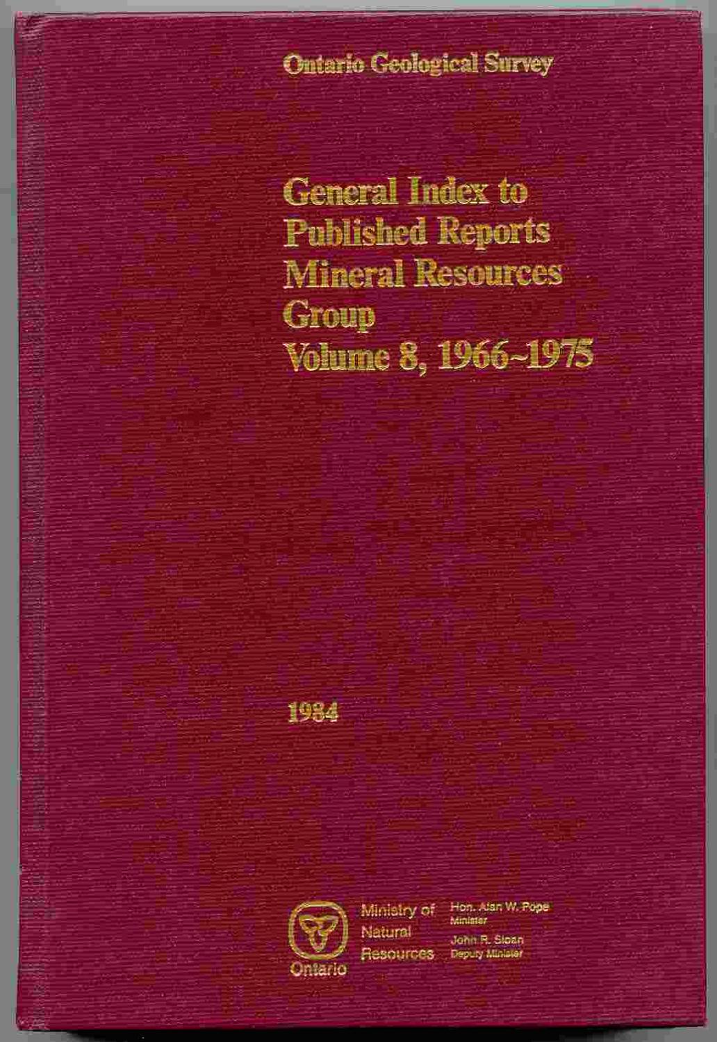General Index to Published Reports, Mineral Resources Group, Volume 8 ...